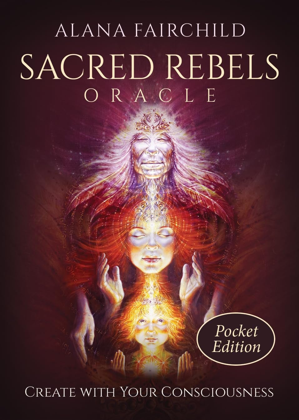 Sacred Rebels Oracle Pocket Edition: Create with Your Consciousness ...